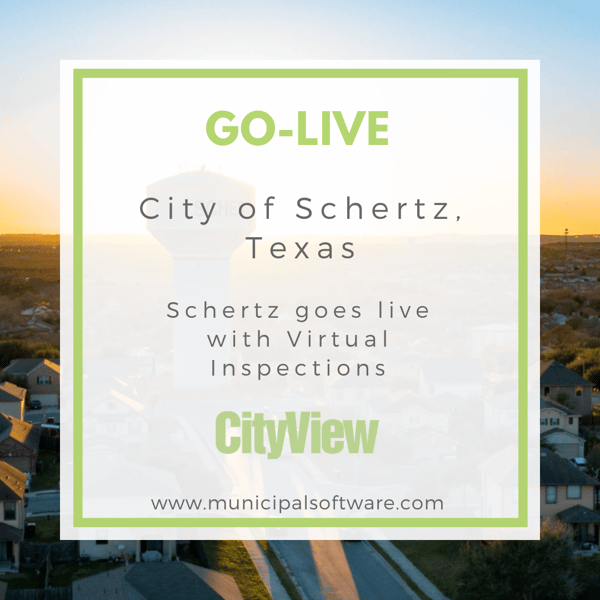 Schertz expands CityView suite with Virtual Inspections