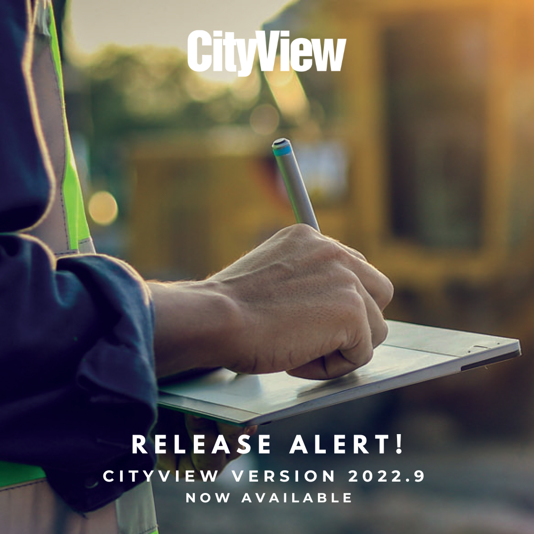 CityView Release: version 2022.9 is now available